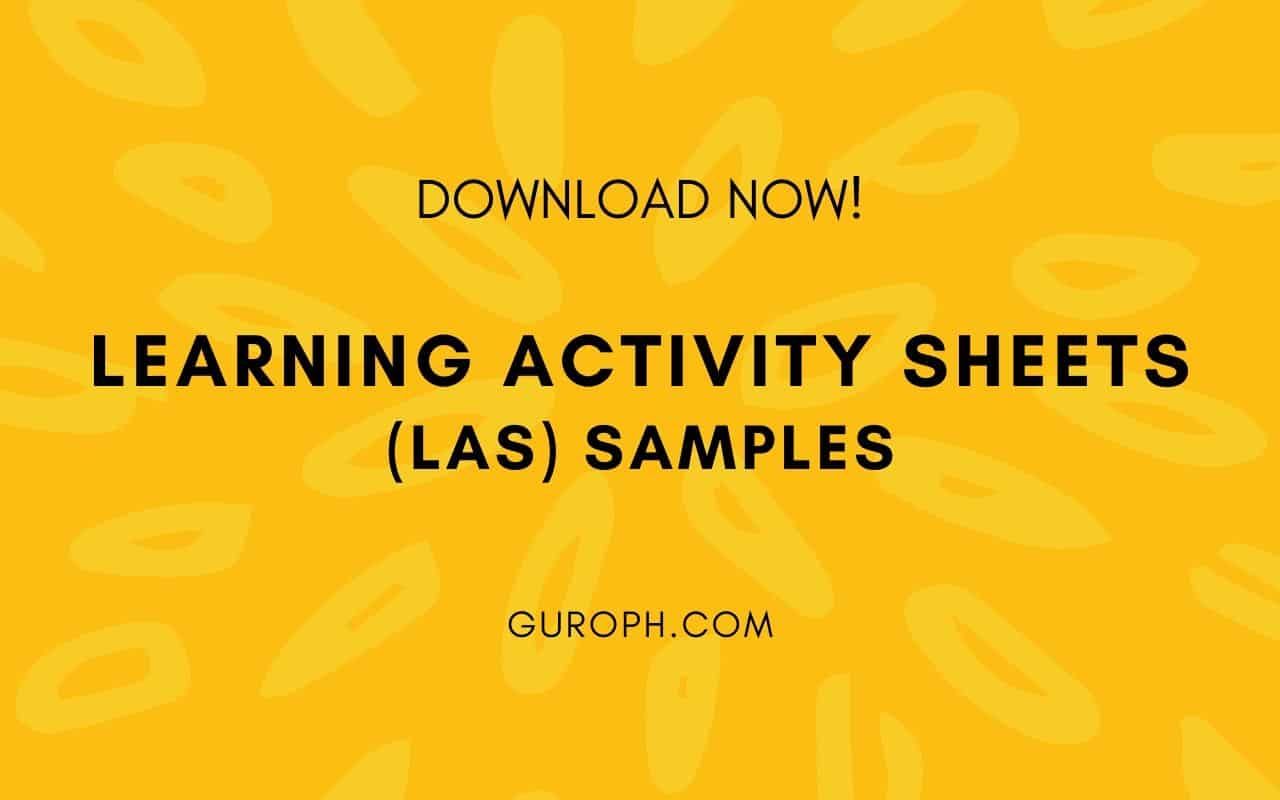 Learning Activity Sheets (LAS) Samples (Download Now!)